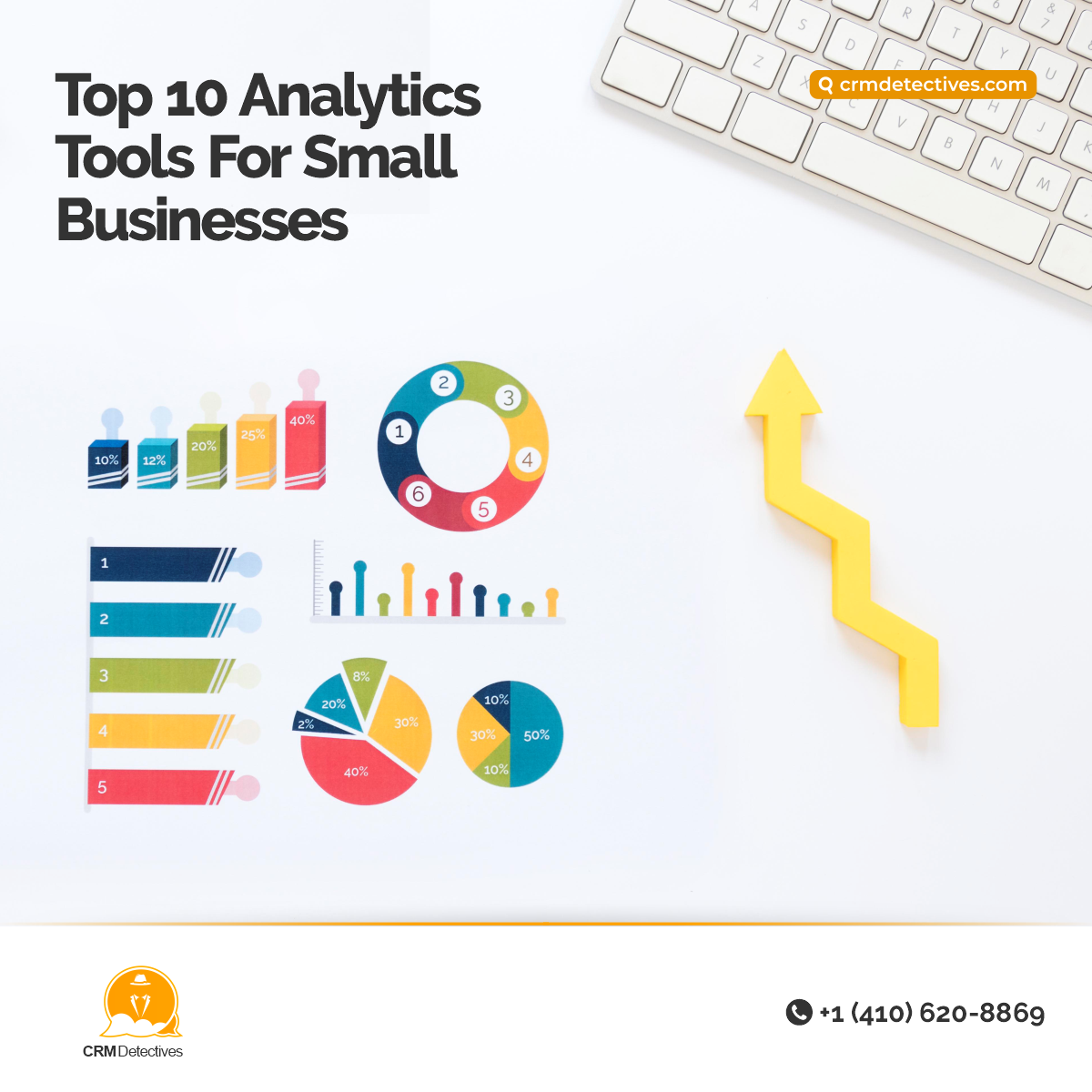 Top 10 Analytics Tools for Small Businesses – CRM Detectives